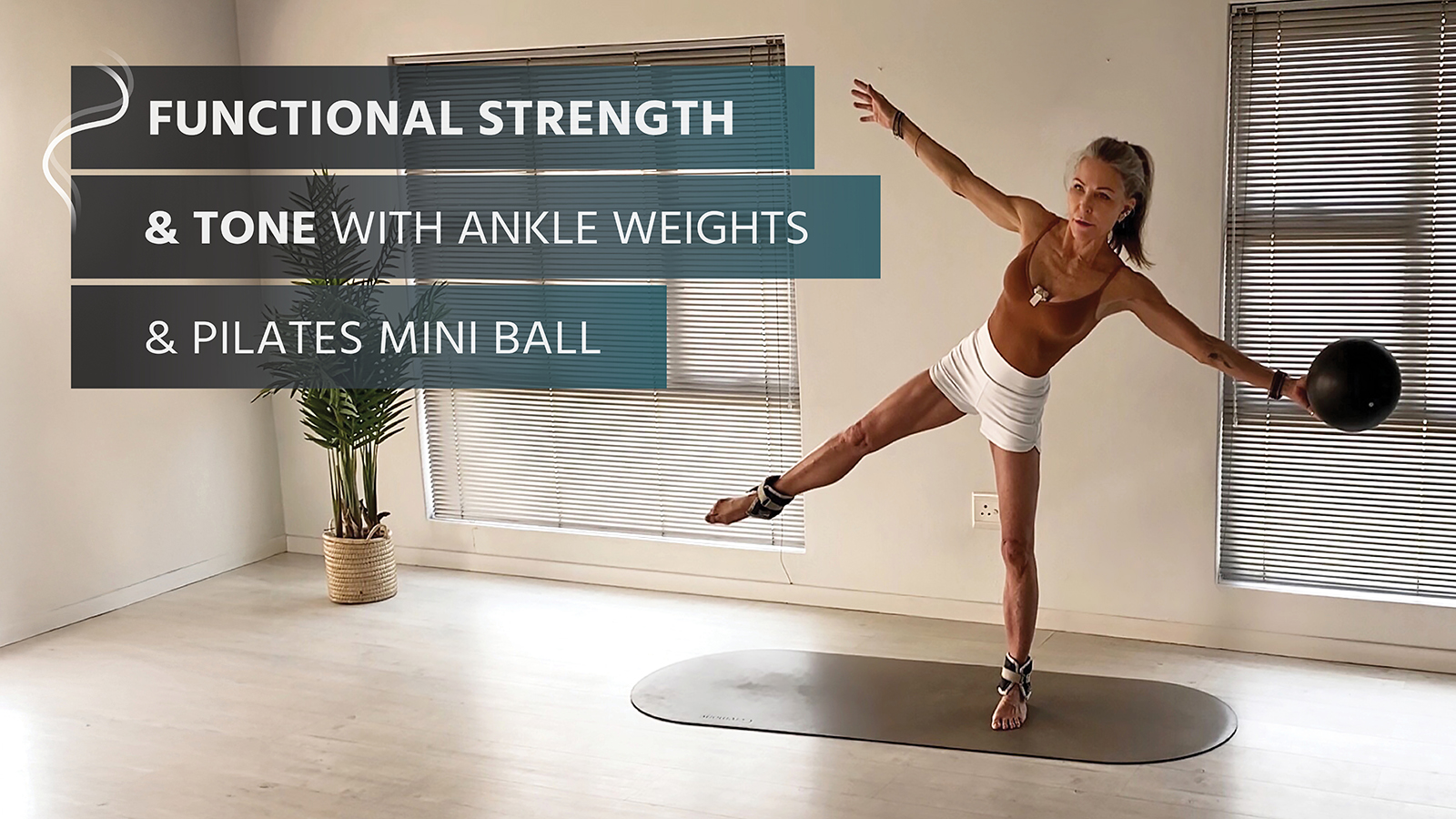 Functional Strength & Tone: Total Body Workout with Ankle Weights ...