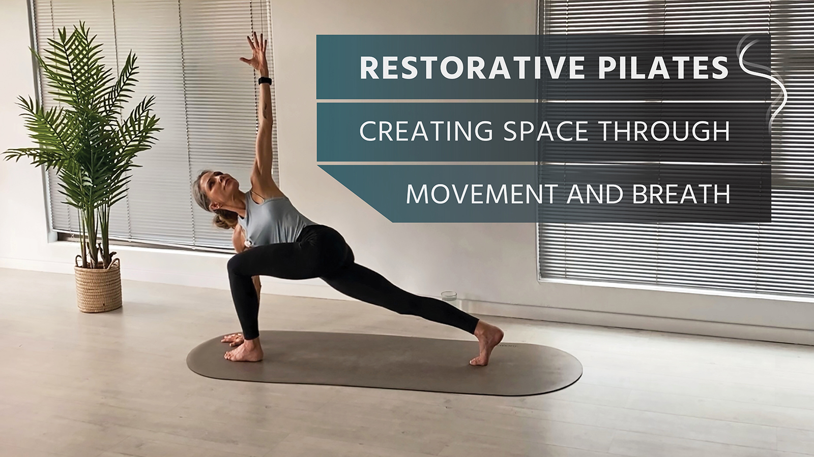 Restorative Pilates - Creating Space Through Movement and Breath Class ...