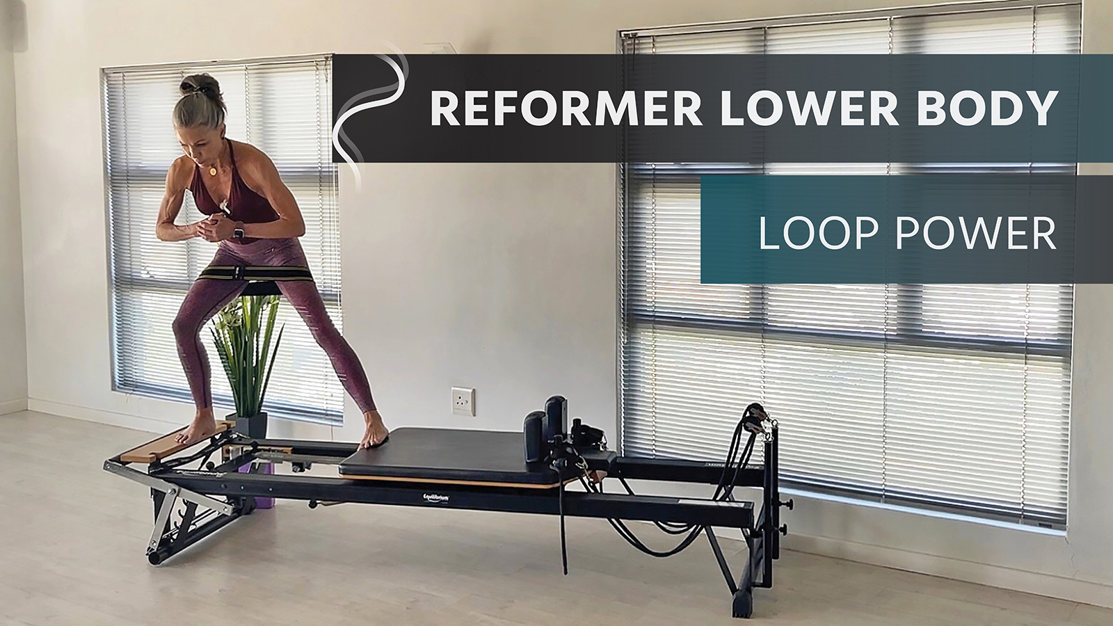 Reformer Lower Body Loop Power Class - The Unbound Body